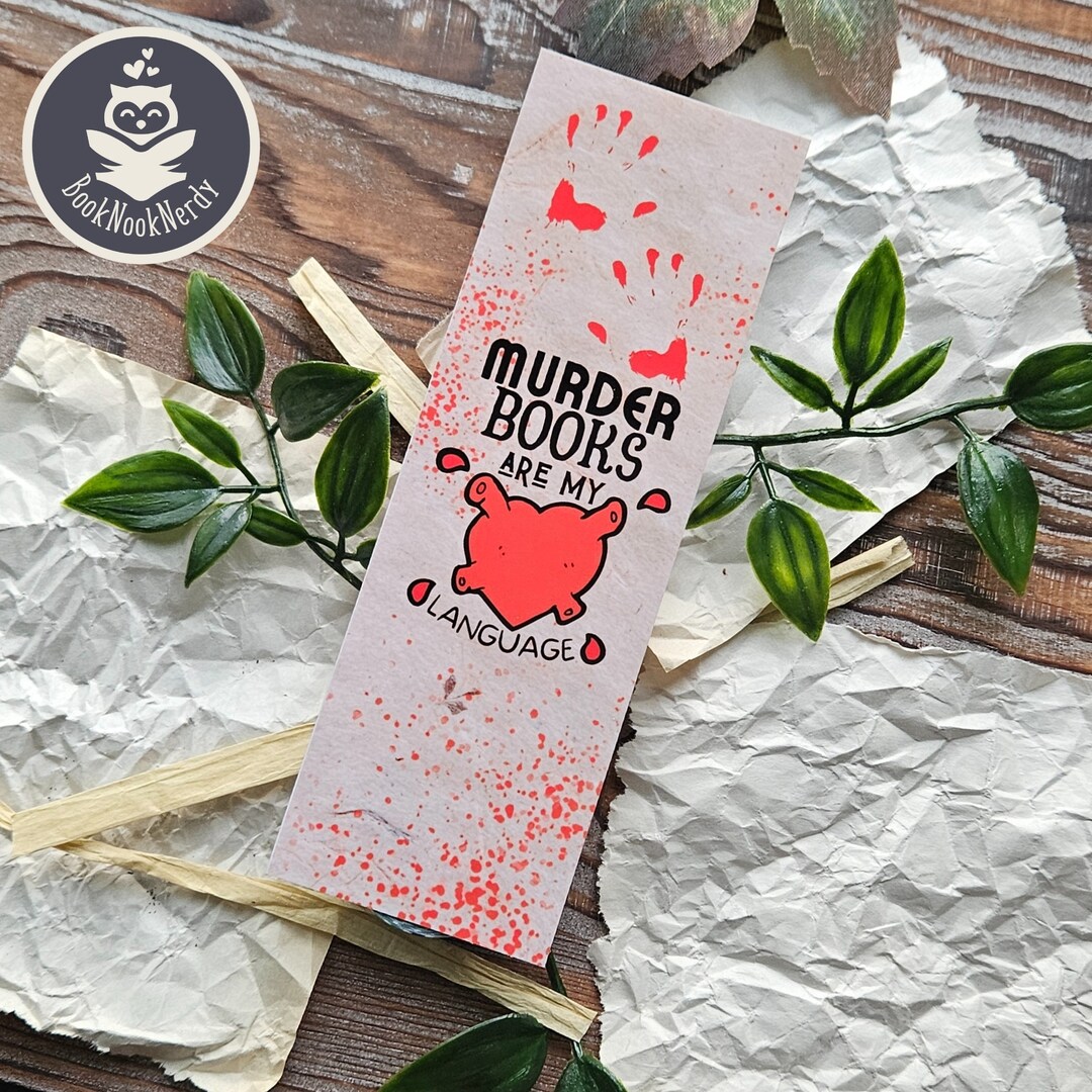 Murder Book Lover Bookmark Murder Books Are My Love Language Horror ...