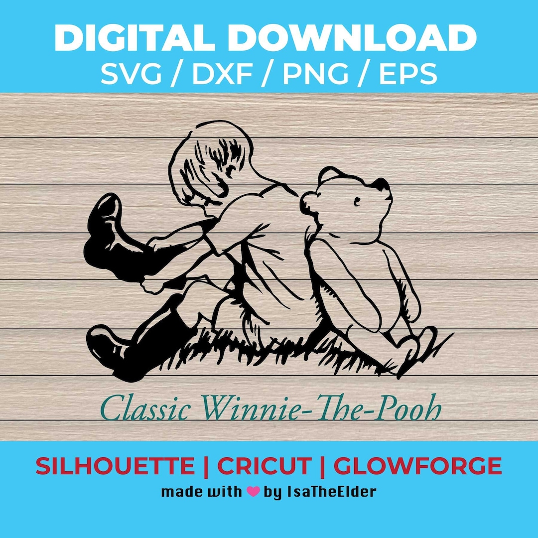 Classic Winnie the Pooh SVG, DXF, PNG Digital Download. Cut Files for ...
