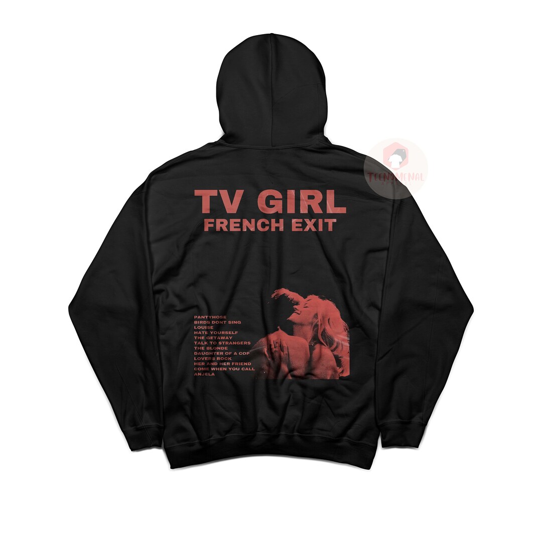 TV Girl Unisex Hoodie - French Exit Album Sweatshirt - Music Band ...