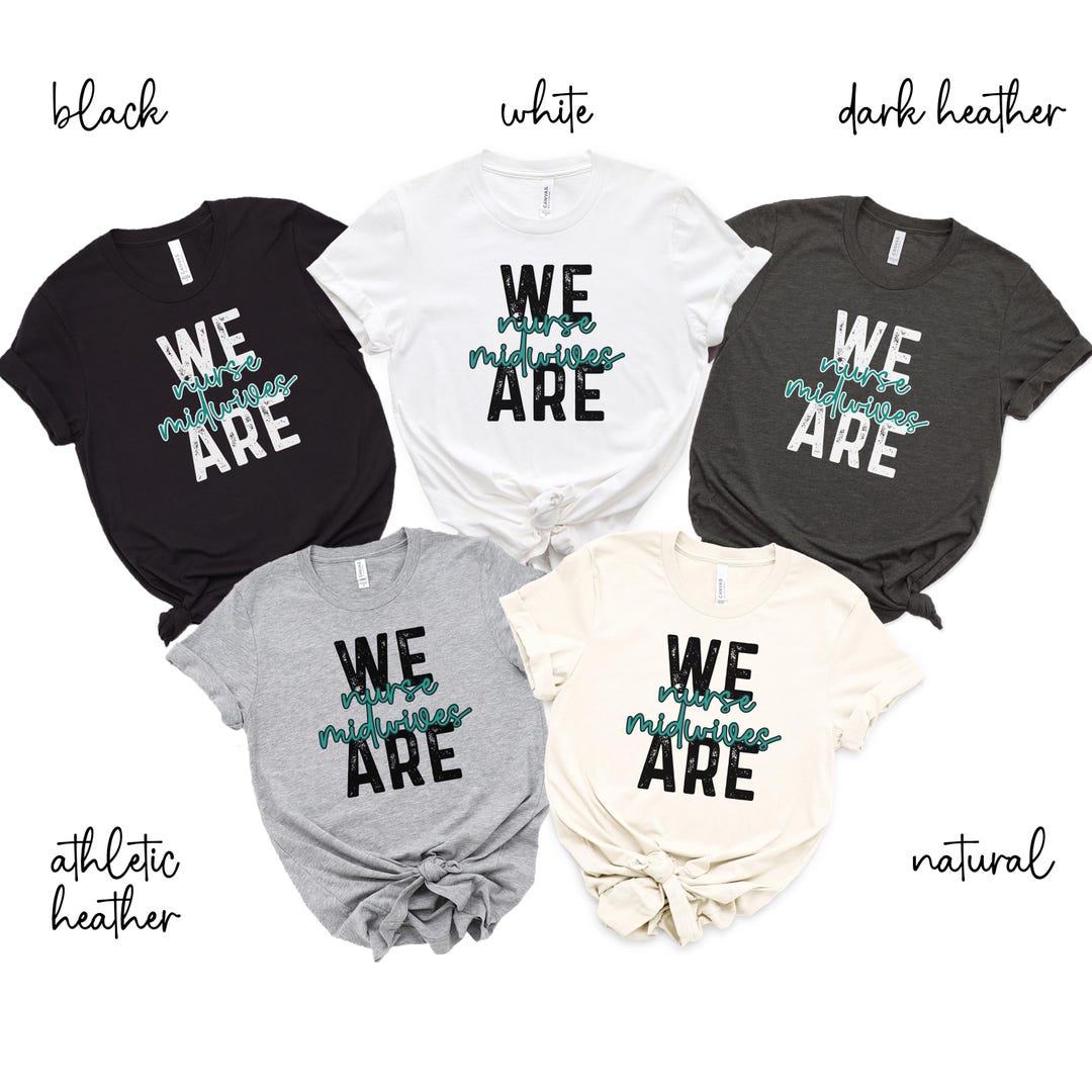 Nurse Midwives Group Shirts, Nurse Midwives Tshirts, Nurse Graduate ...
