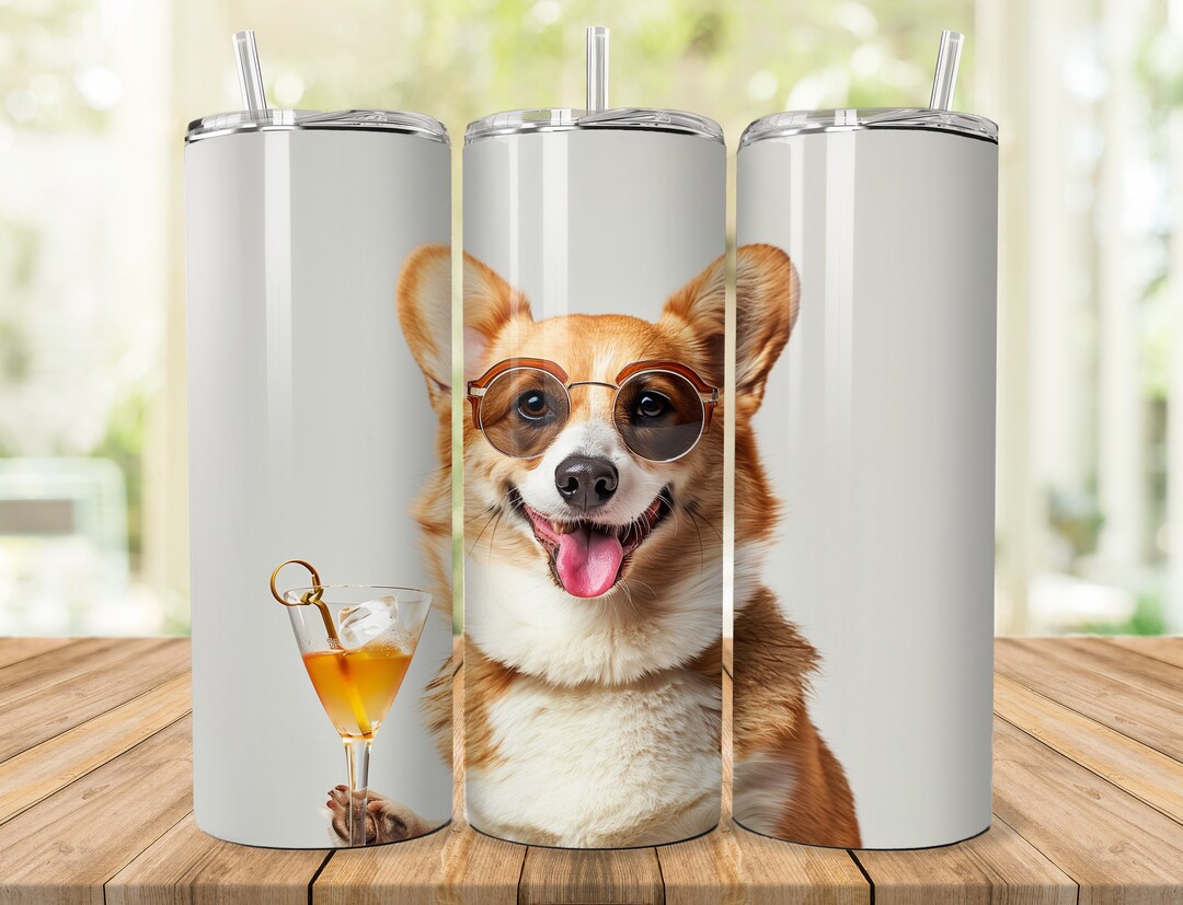 Happy Corgi With Martini Sublimation Design for 20 Oz Straight Tumbler ...