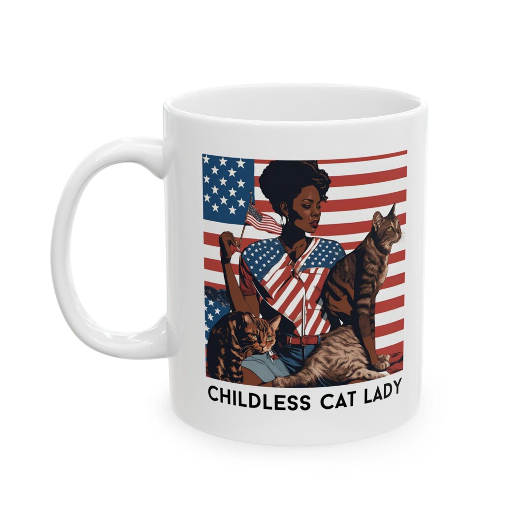 Childless Cat Lady, Childless Cat Ladies, Mug, Feminist Mug, Election ...