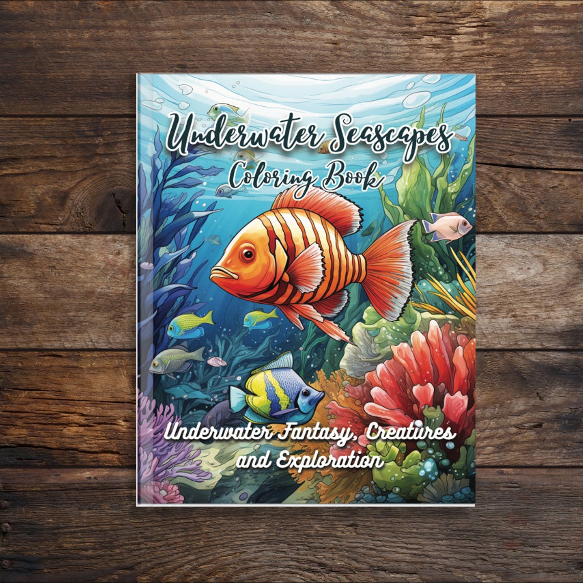 Underwater Seascapes Coloring Book: Underwater Fantasy, Creatures and ...