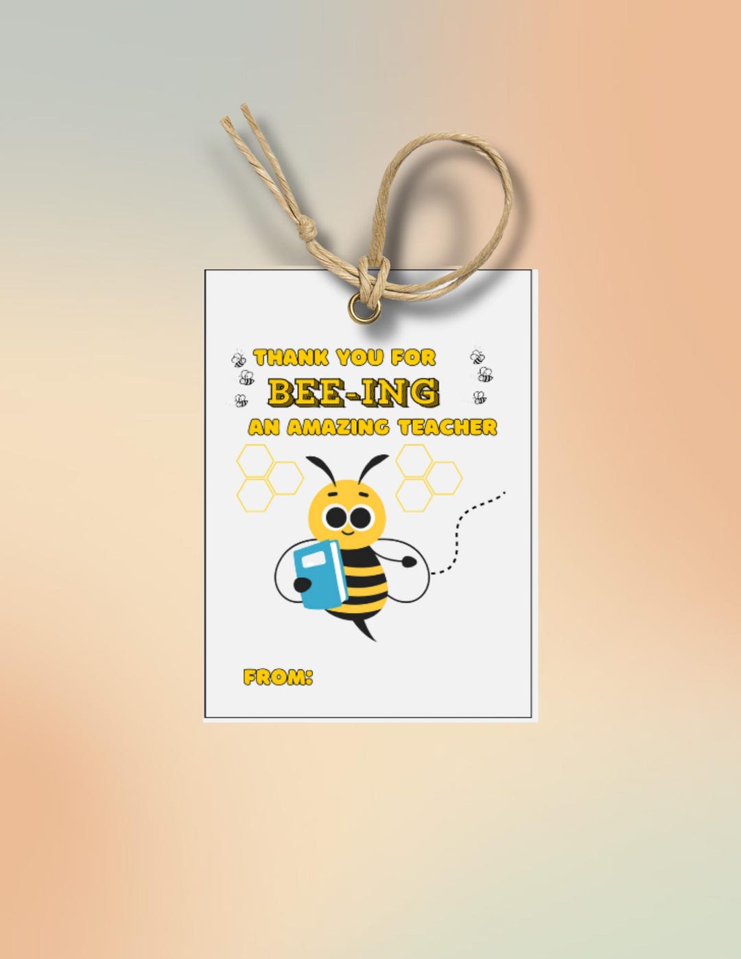 Bee Teacher Appreciation Gift Tags: Printable Thank You Favor Tags ...