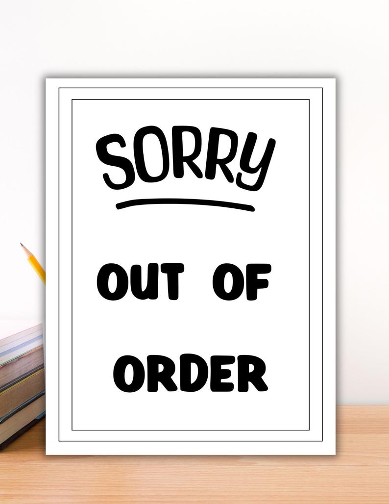 Sorry Out of Order Sign, Pdf Out of Order Sign,printable Out of Service ...