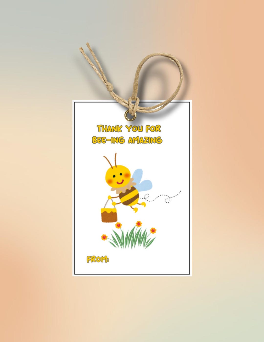Printable Thank You for Bee-ing Amazing Gift Tag, Thank You Bee Themed ...