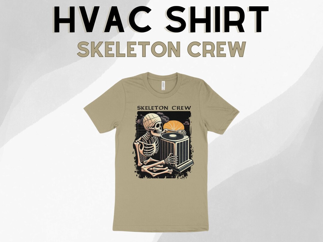 Premium Bellacanvas HVAC T-shirt Skeleton Crew HVAC Technician Gift - Etsy