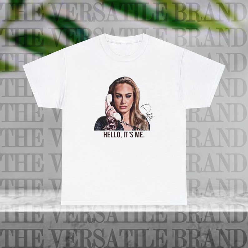 Adele Hello, It's Me T-shirt / Adele Tshirt / Adele Shirt / Adele Merch ...