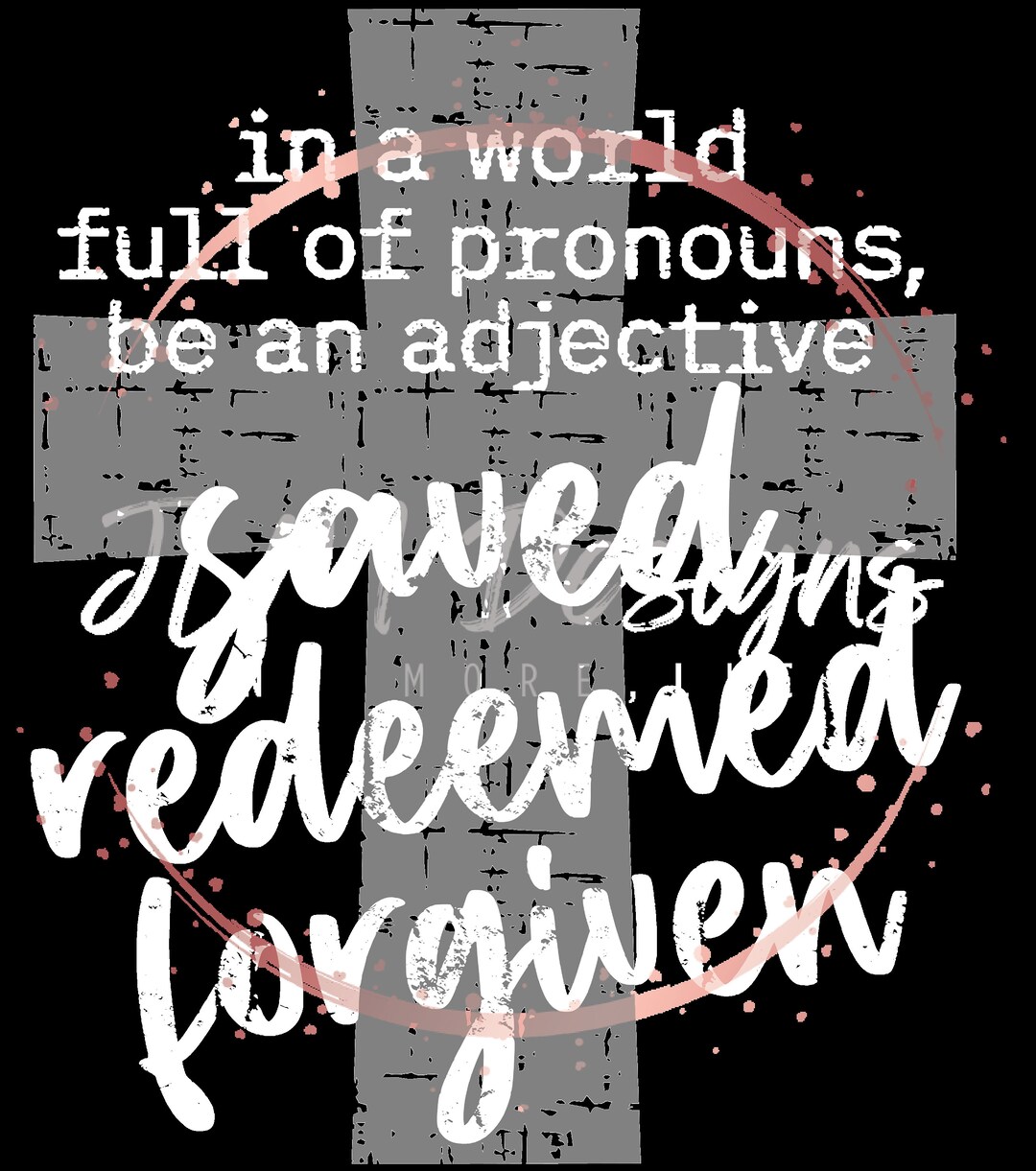 Saved, Redeemed, Forgiven, Cross, PNG File - Etsy