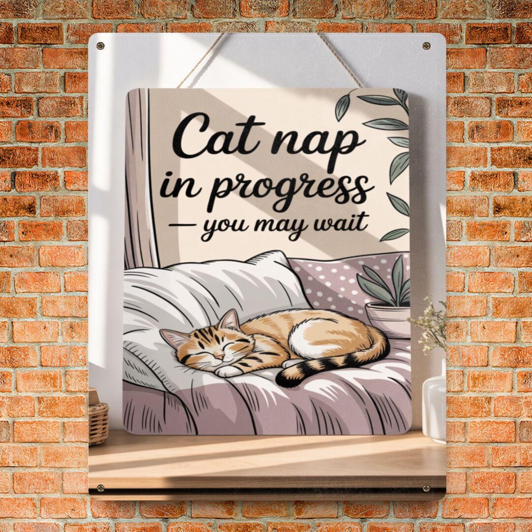 Cat Nap in Progress Metal Wall Art Funny Sleeping Kitty Sign for Cozy ...
