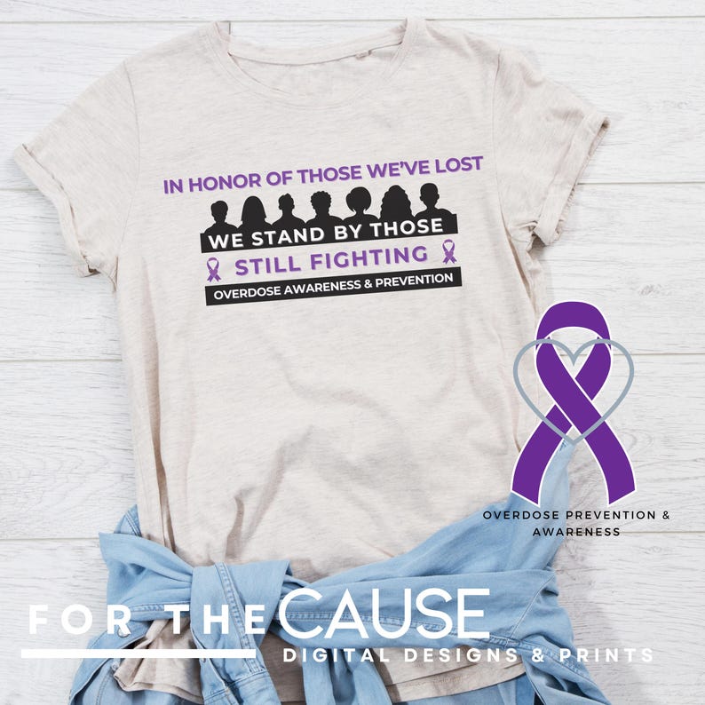 Overdose Awareness PNG Overdose Prevention SVG Drug Overdose Fentanyl ...