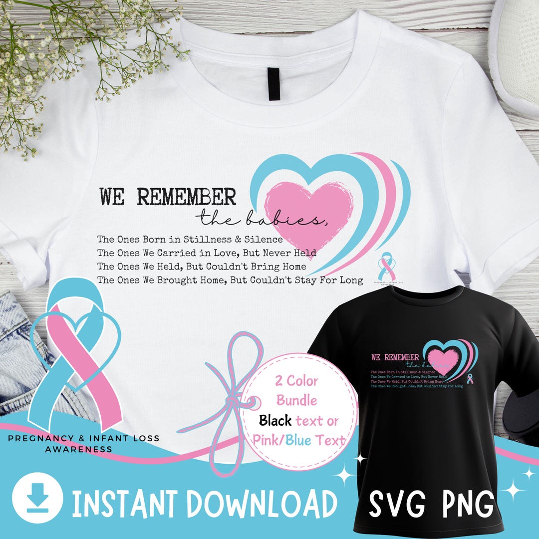 Infant and Pregnancy Loss Awareness PNG SVG | We Remember Babies | Pink ...