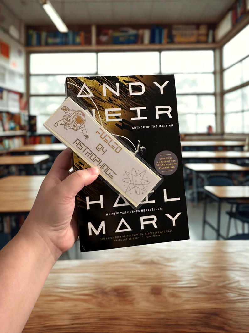 Fueled by Astrophage Project Hail Mary Foiled Bookmark - Etsy
