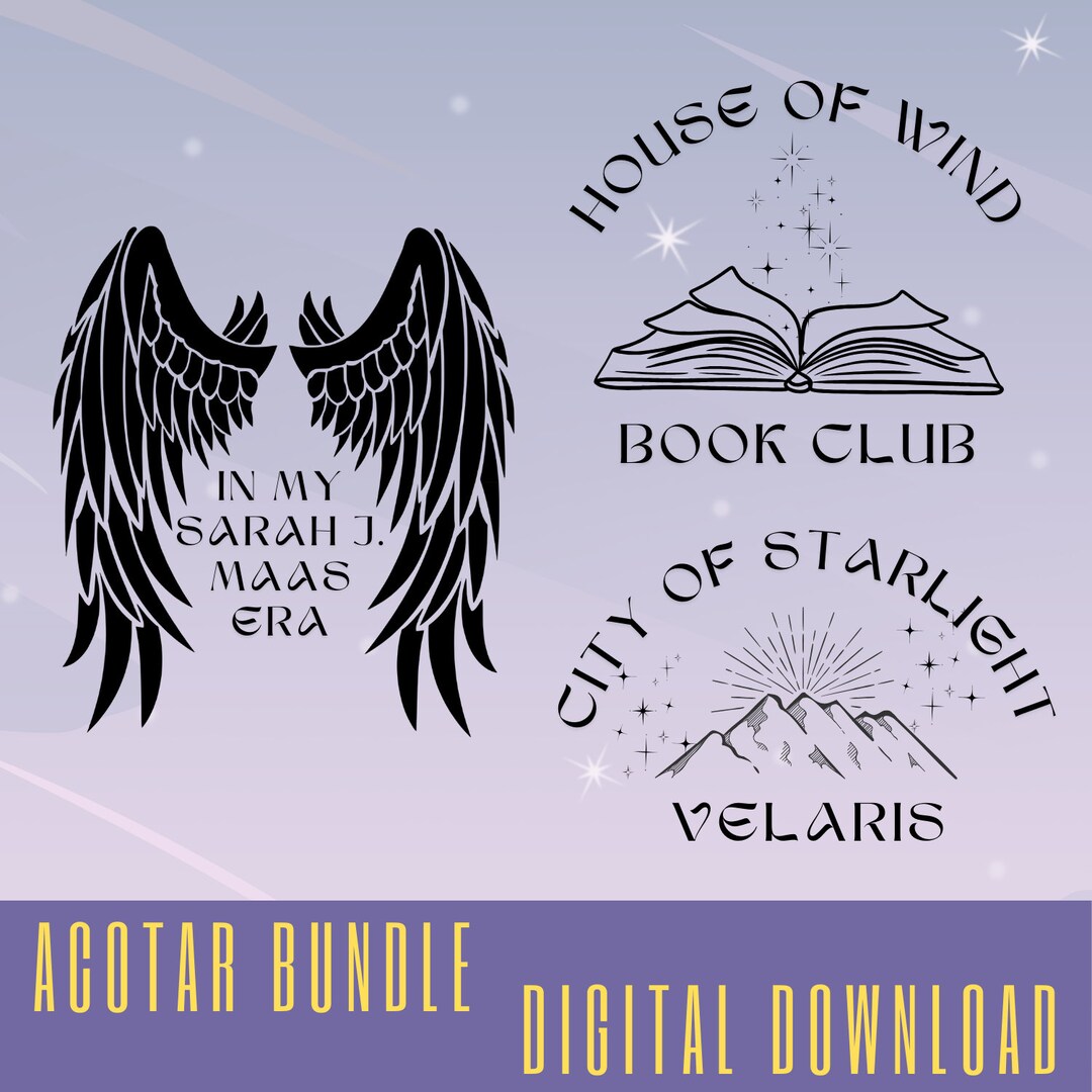 ACOTAR Png Bundle, ACOTAR Velaris Png, ACOTAR House of Wind Png, Sarah ...