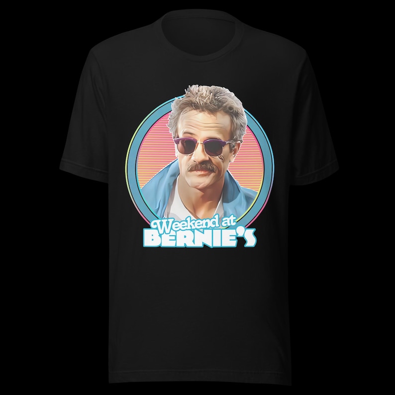 Weekend at Bernie's T-shirt - Etsy