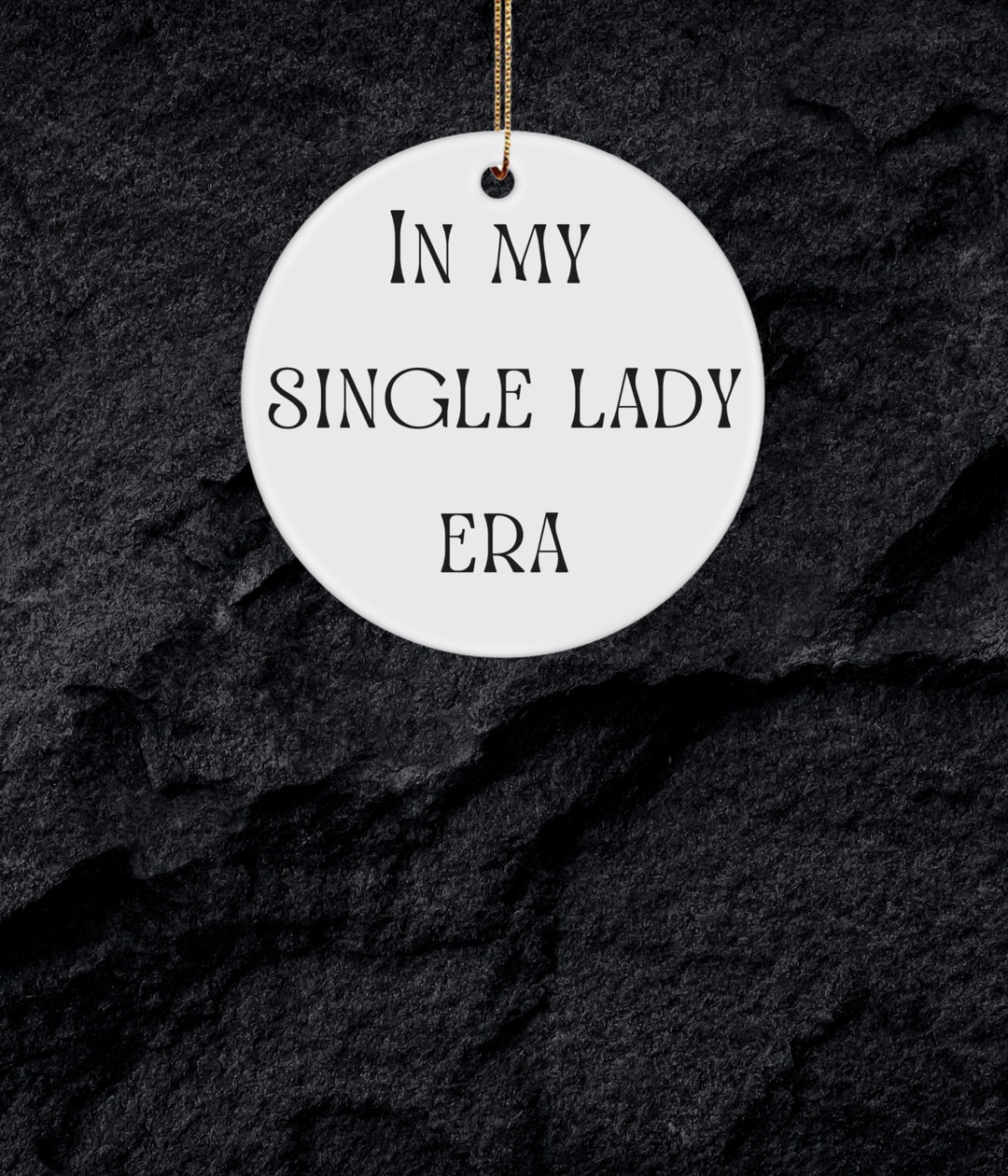 Single Lady Era Ornament, Gift Ideas For, Newly Divorced, Single Ladies ...