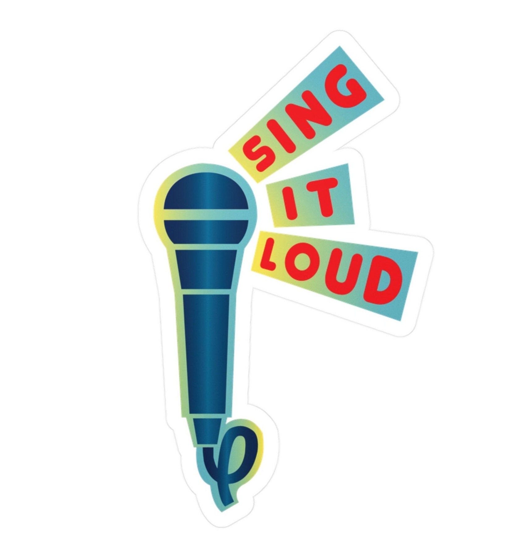 Sing It Loud Kiss-cut Vinyl Sticker | Karaoke Sticker | Mic Sticker ...