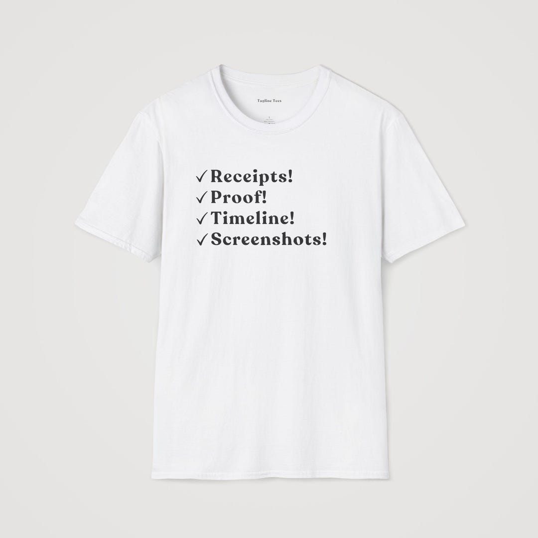 Receipts! Proof! Timeline! Screenshots! - Etsy