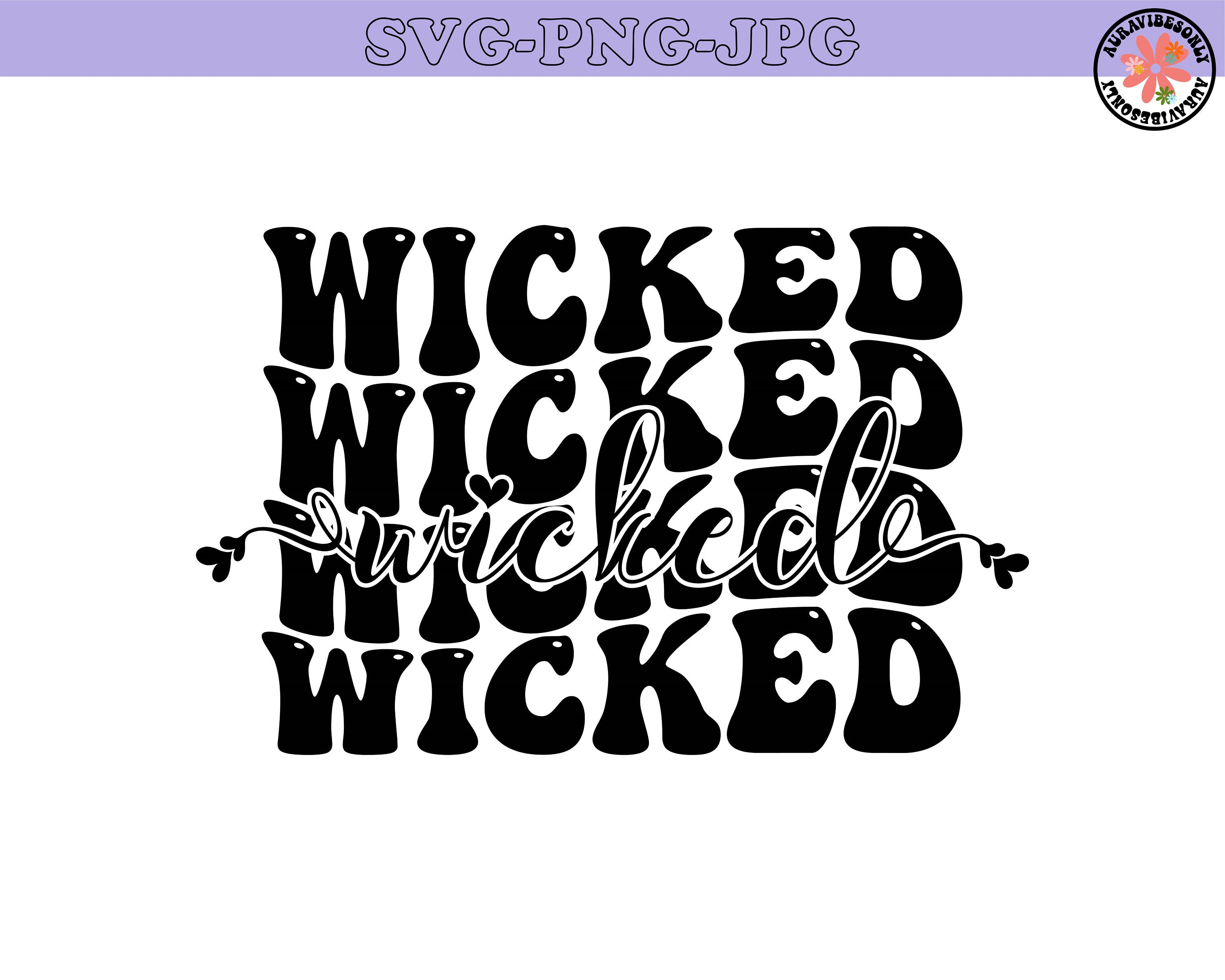 Wicked Svg Png Wicked Tshirt Svg Wicked Png Wicked Cutfile Wicked ...
