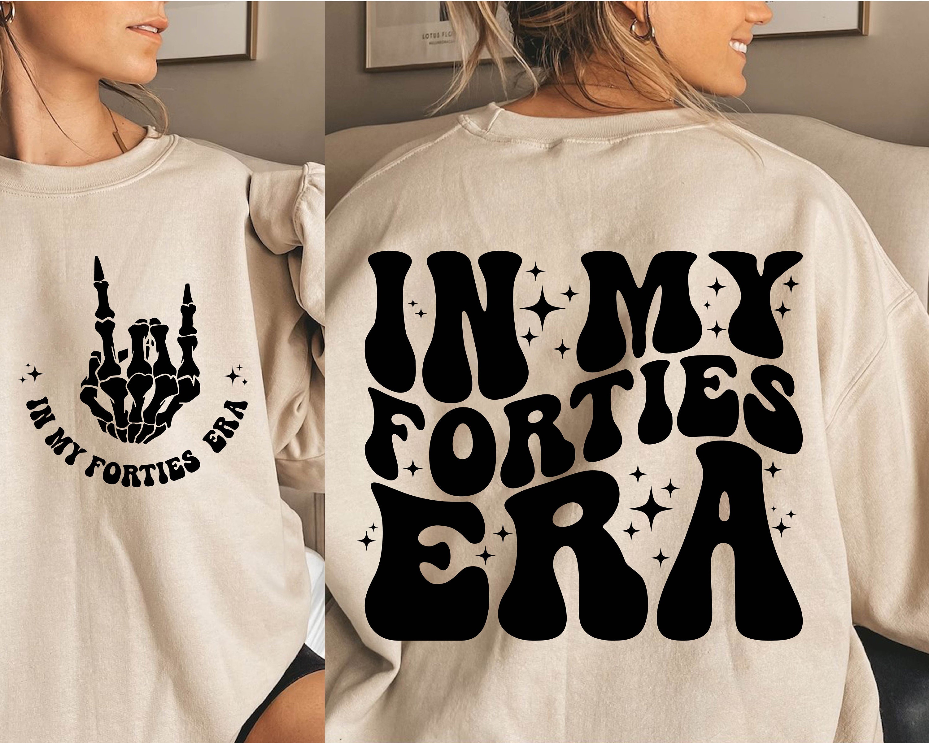 Forties Era Svg, in My Forties Era Svg, Forties Svg,forties Shrit Svg ...