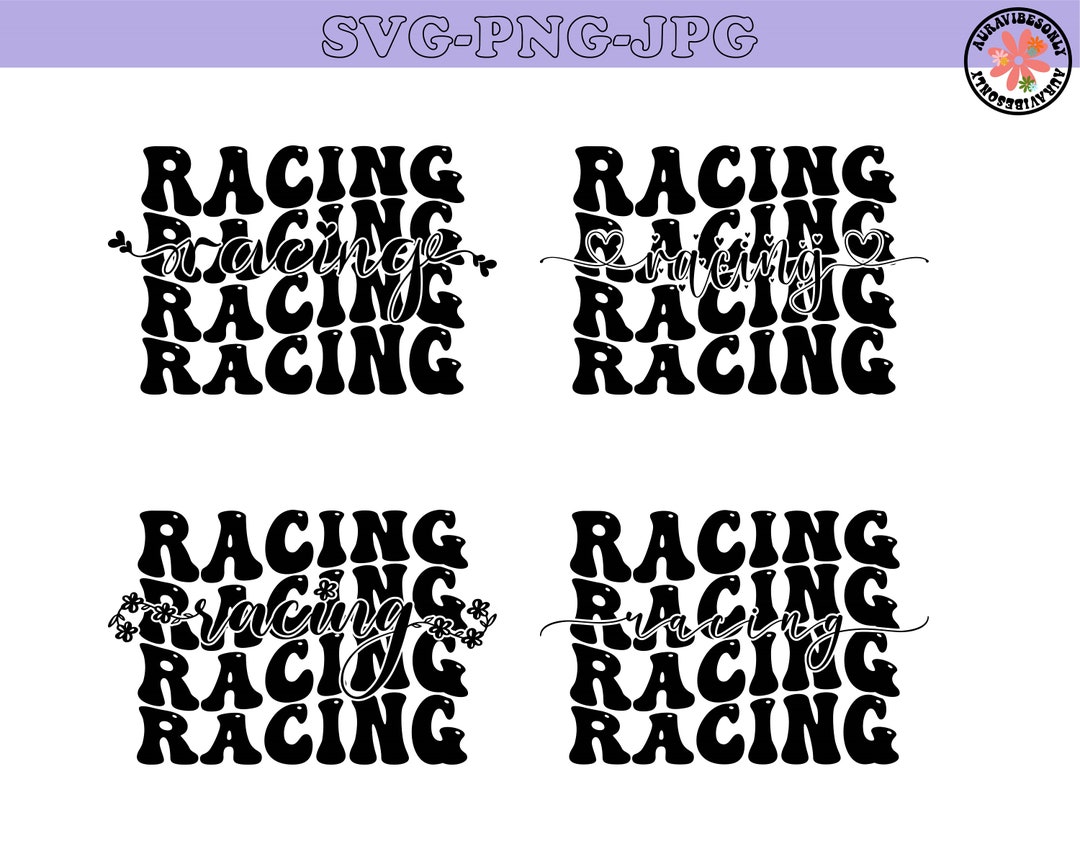 Racing Svg Png Racing Tshirt Svg Racing Png Racing Cutfile Racing ...