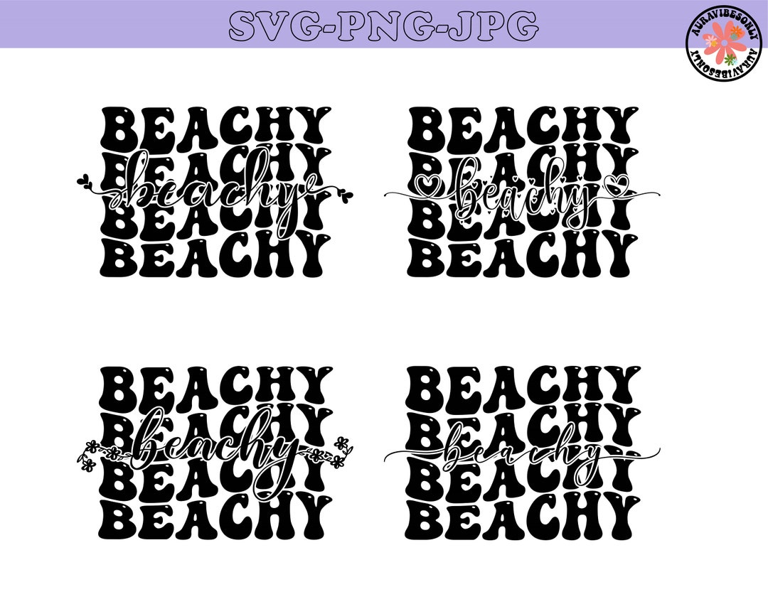 Beachy Svg Png Beachy Tshirt Svg Beachy Png Beachy Cutfile Beachy ...