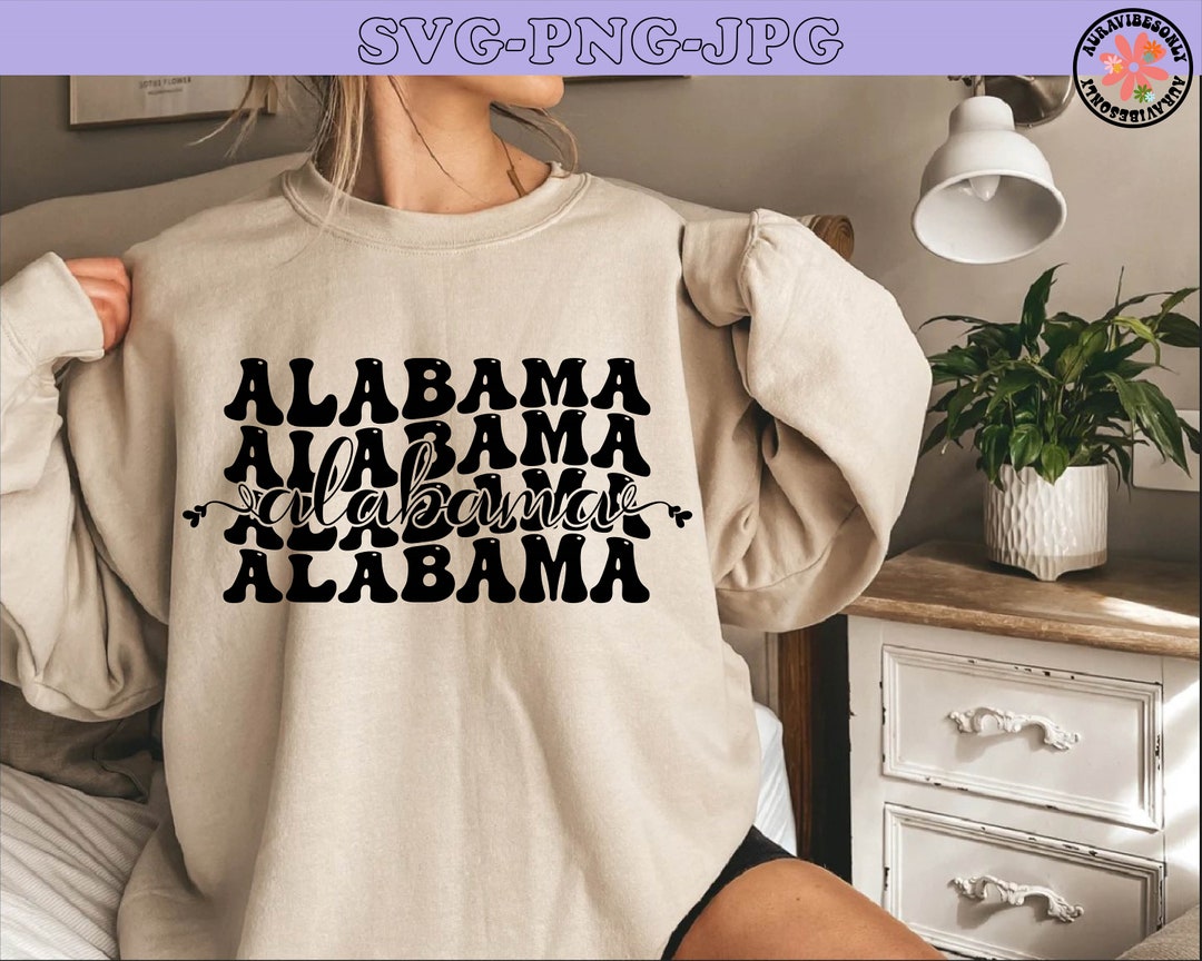 Alabama Svg Png Alabama Tshirt Svg Alabama Png Alabama Cutfile Alabama ...