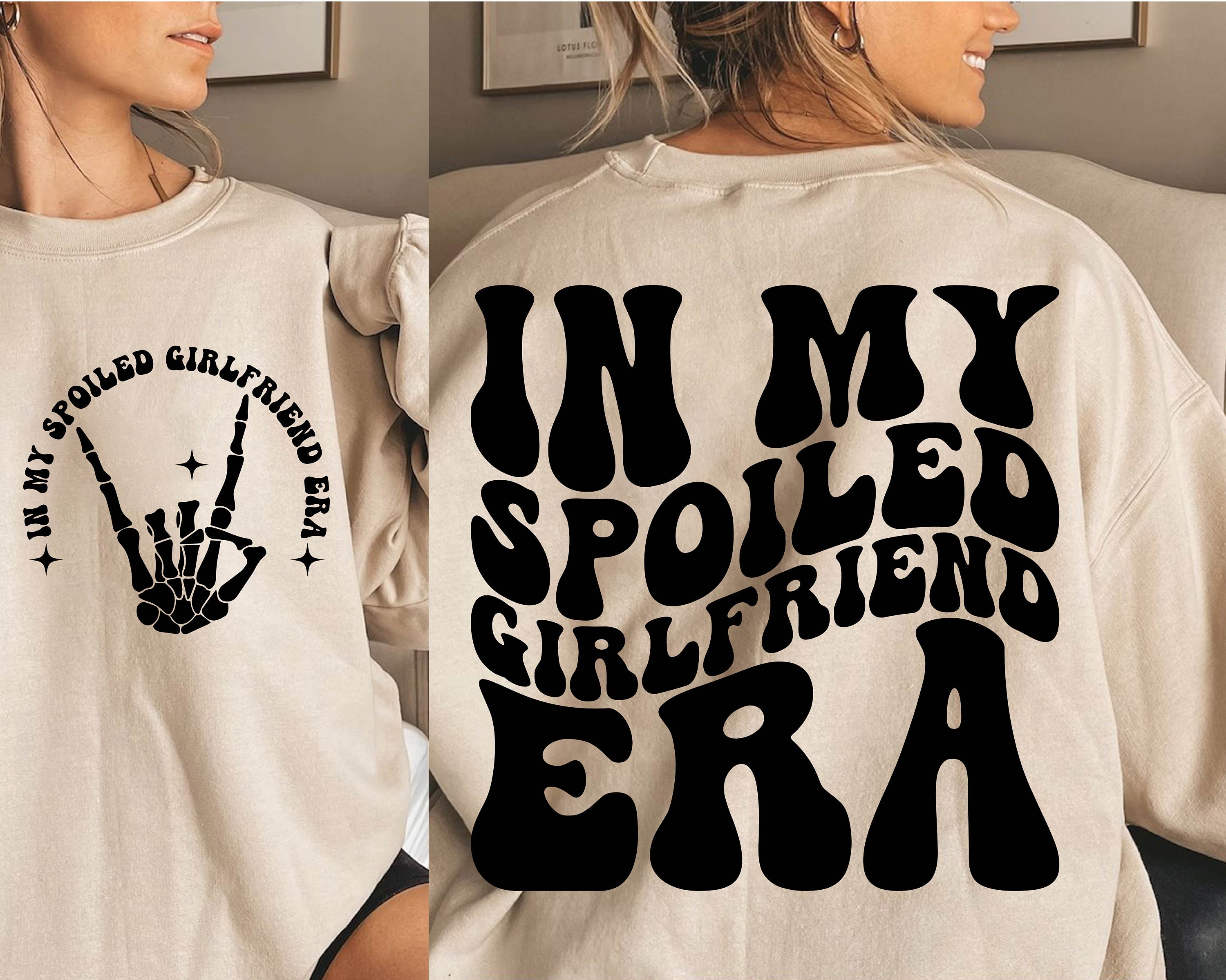 Spoiled Girlfriend Era Svg, in My Spoiled Girlfriend Era Svg, Spoiled ...