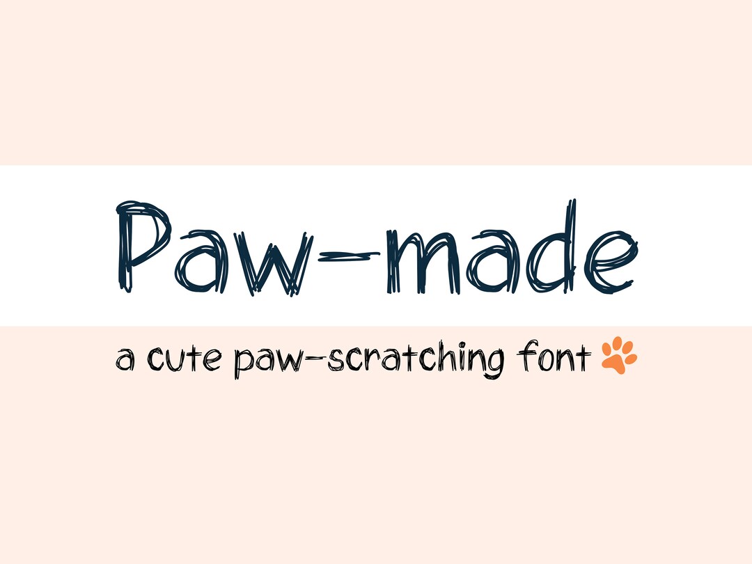 Paw-made Font - Cute Handwriting Fonts, Scraped Fonts, Cat Font ...