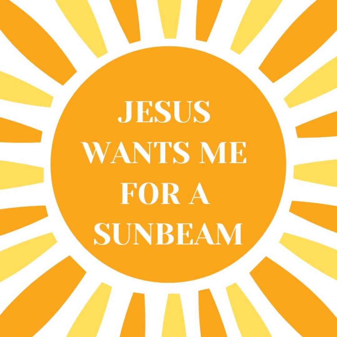 Sunbeam Gift Tag - Jesus Wants Me for a Sunbeam - Welcome Tag - Gift ...