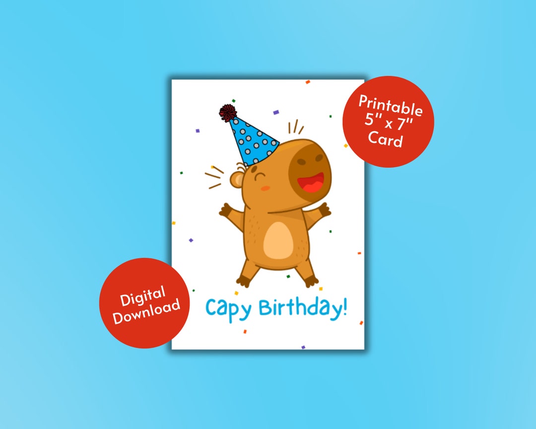 Capy Birthday Greeting Card, Capybara, Happy Birthday Printable ...