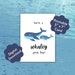 You're a Whaley Great Mom Printable Greeting Card, Mother's Day ...