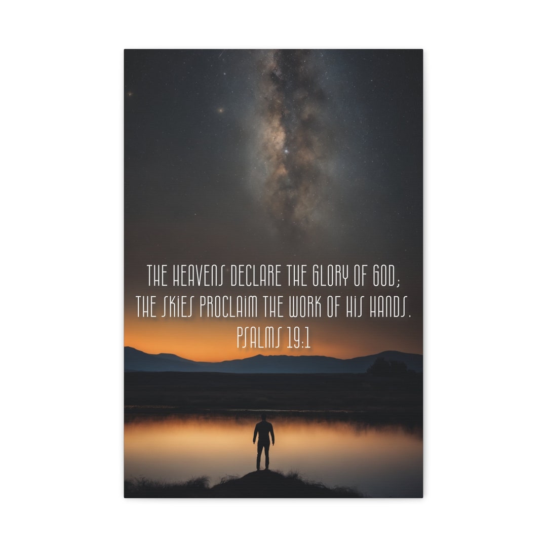 Psalm 19:1 Canvas Print the Heavens Declare the Glory of God Majestic ...