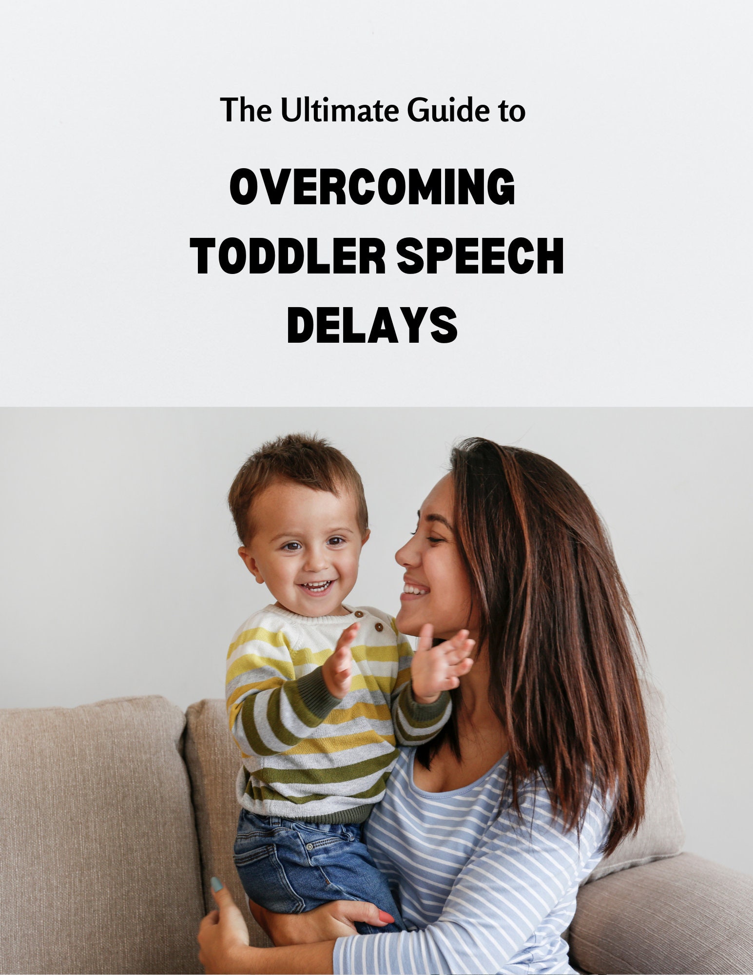 Done for You: the Ultimate Guide to Overcoming Toddler Speech Delays L ...