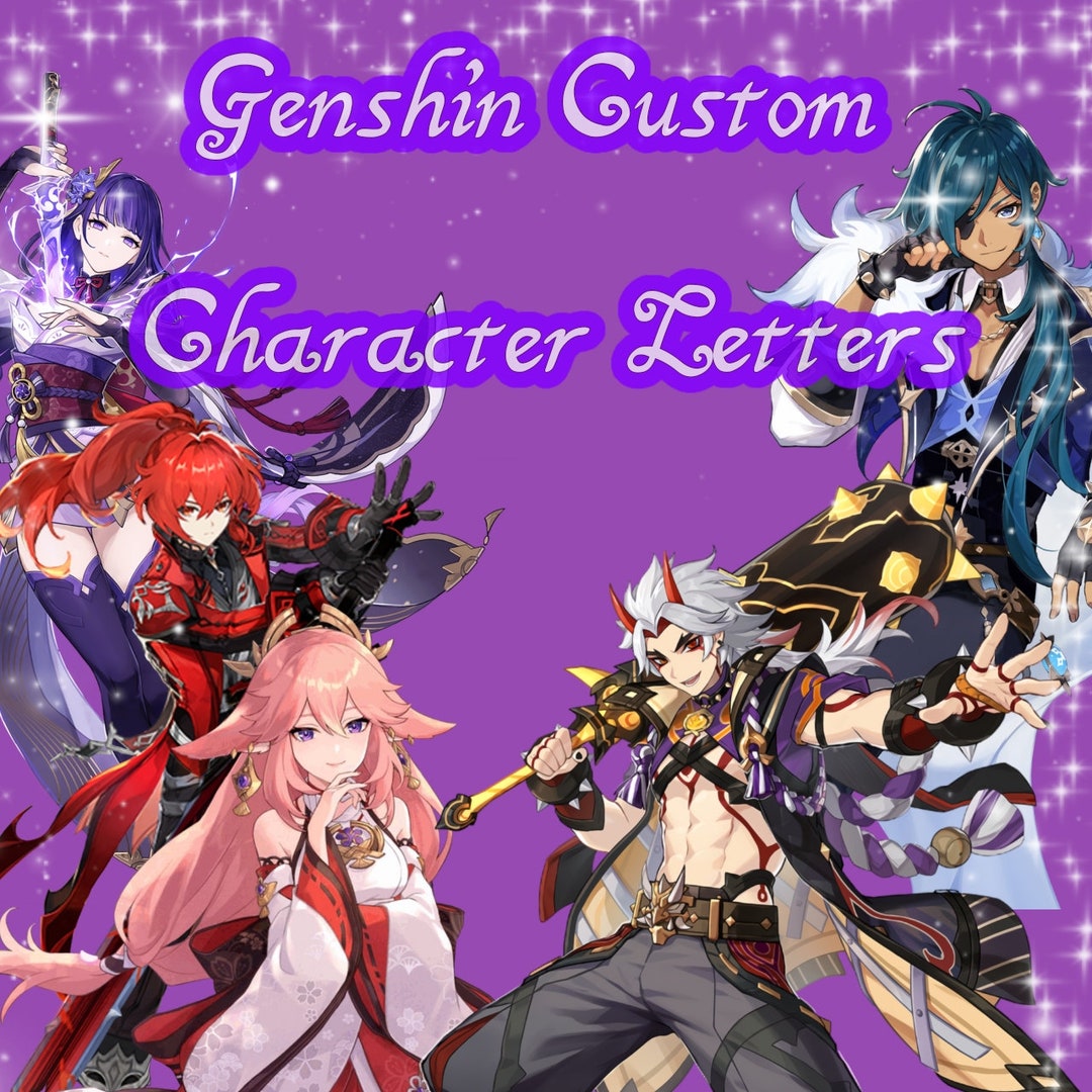 Genshin Impact Custom Comfort Character Letters; for Any Occasion ...