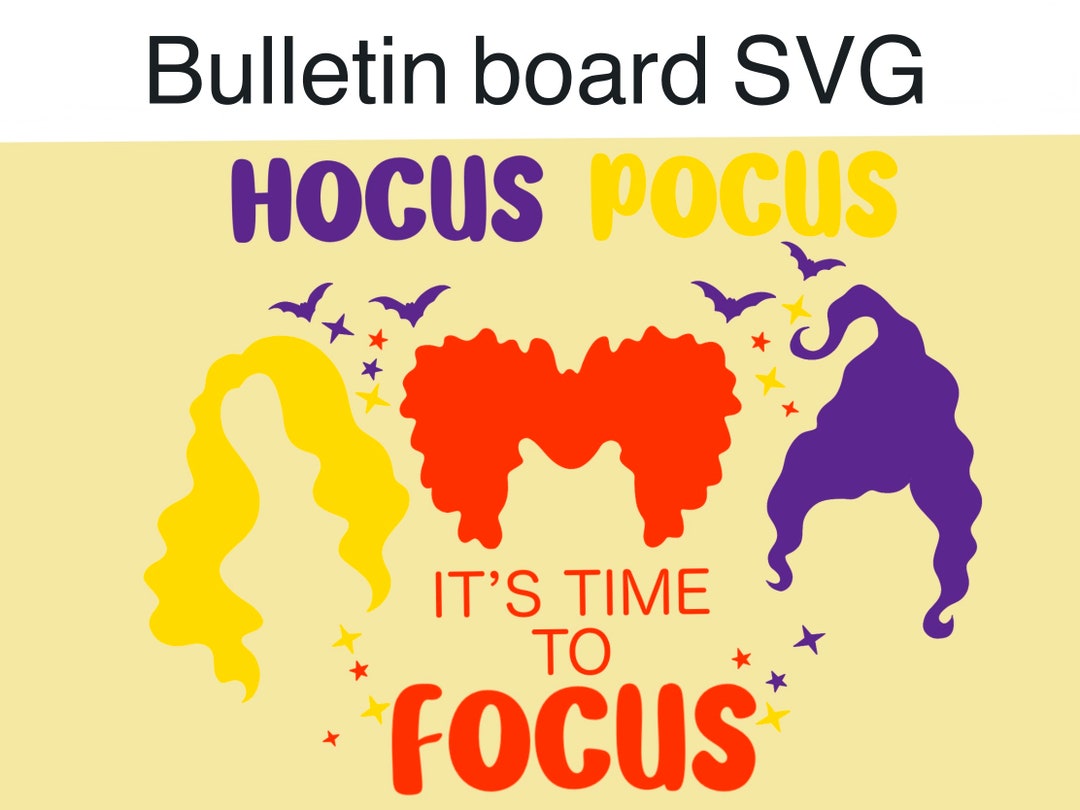 Bulletin Board SVG Hocus Pocus Focus SVG Halloween Bulletin Board for ...