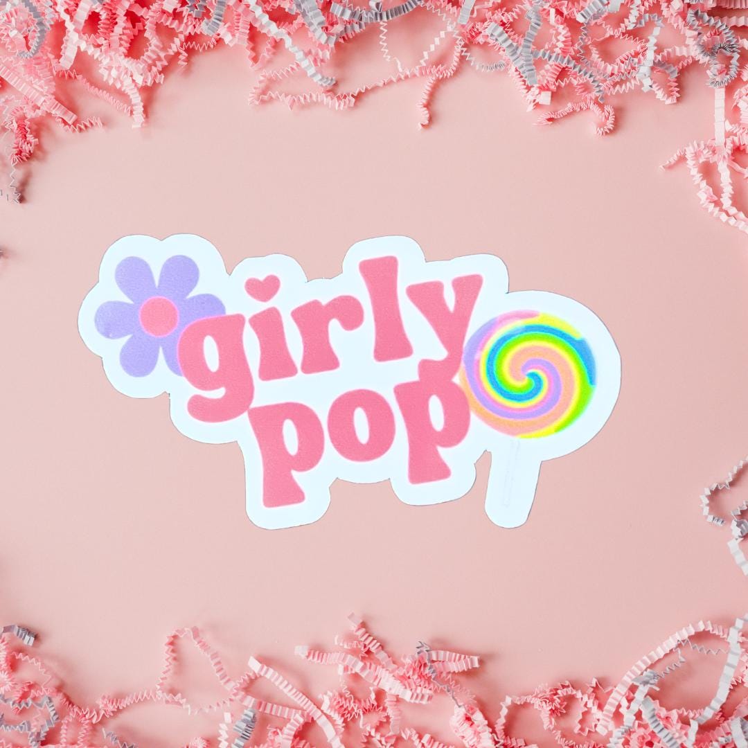 Girly Pop Waterproof Vinyl Sticker, Inspirational Fun Sticker - Etsy