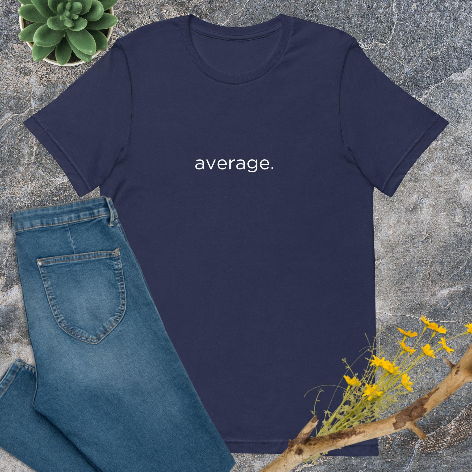Average Tshirt Normal Person Unisex Tshirt, Gift - Etsy