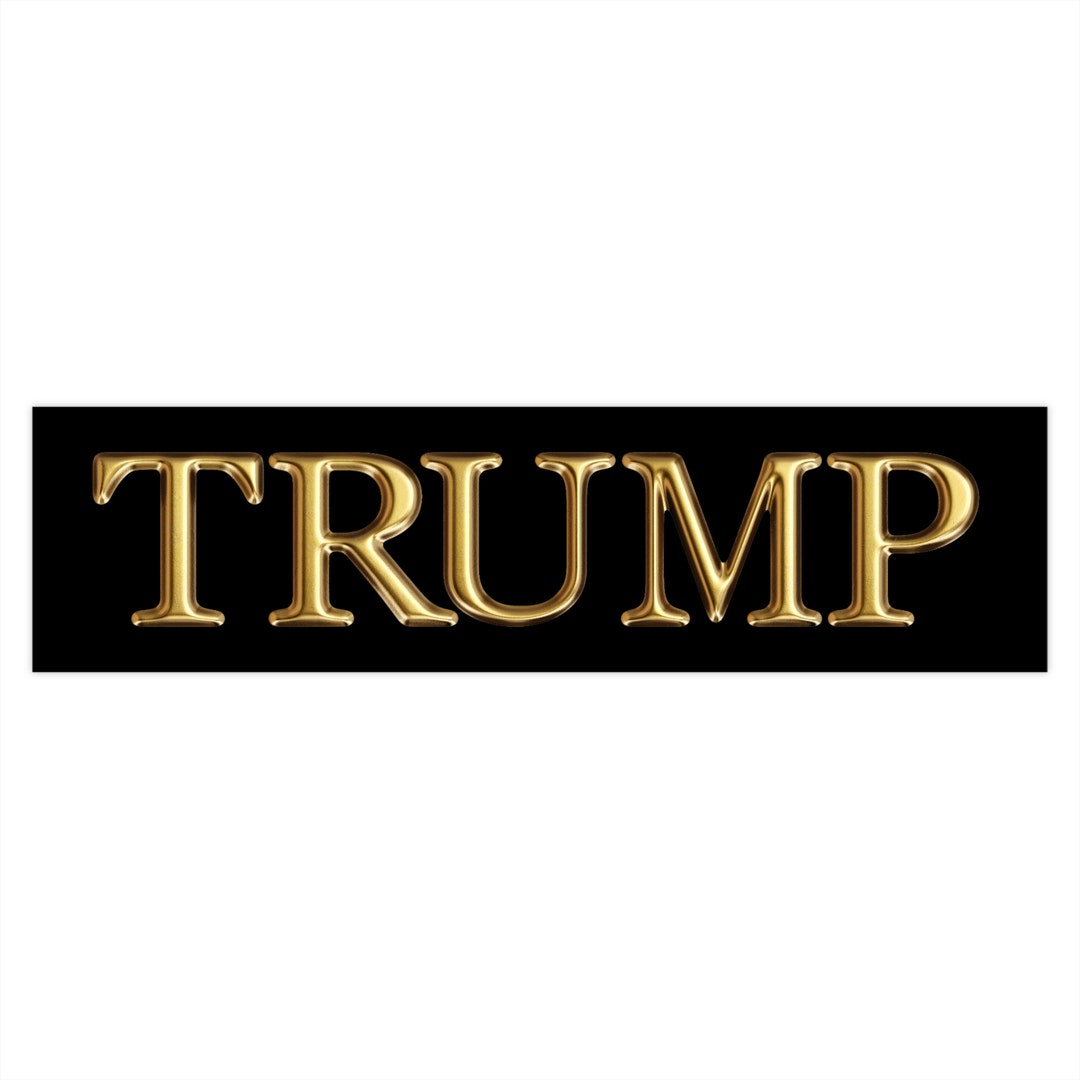 Black Gold Trump 47 Bumper Sticker, Political Car Decal, Anti Biden - Etsy