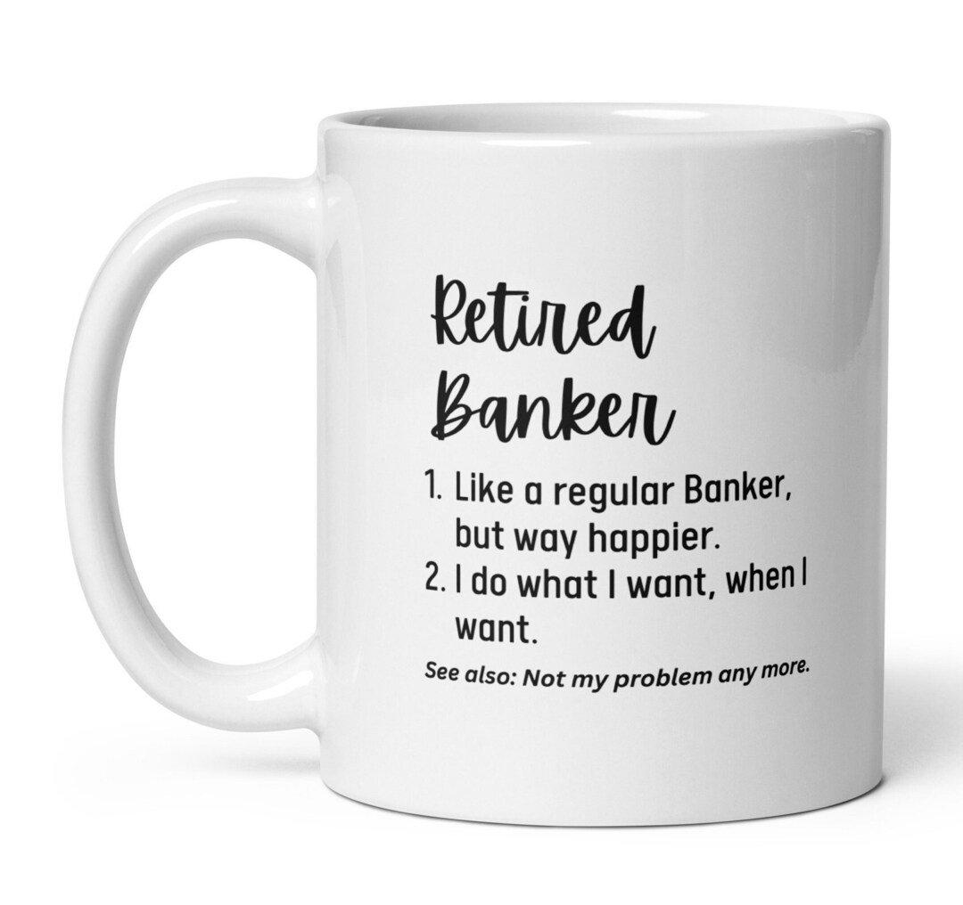 Personalized Retired Banker Gift, Custom Name Retirement Definition Mug ...