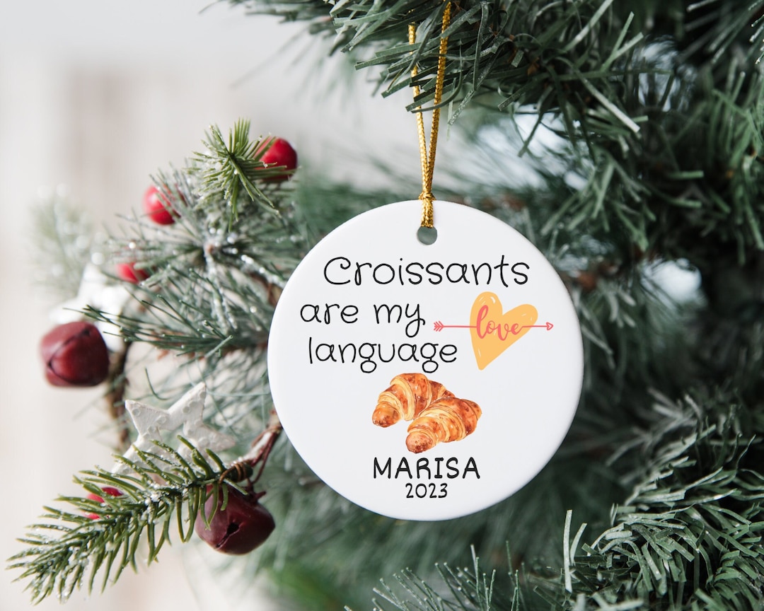 Personalized Croissant Ornament, Custom Name Croissant Lover Gift ...