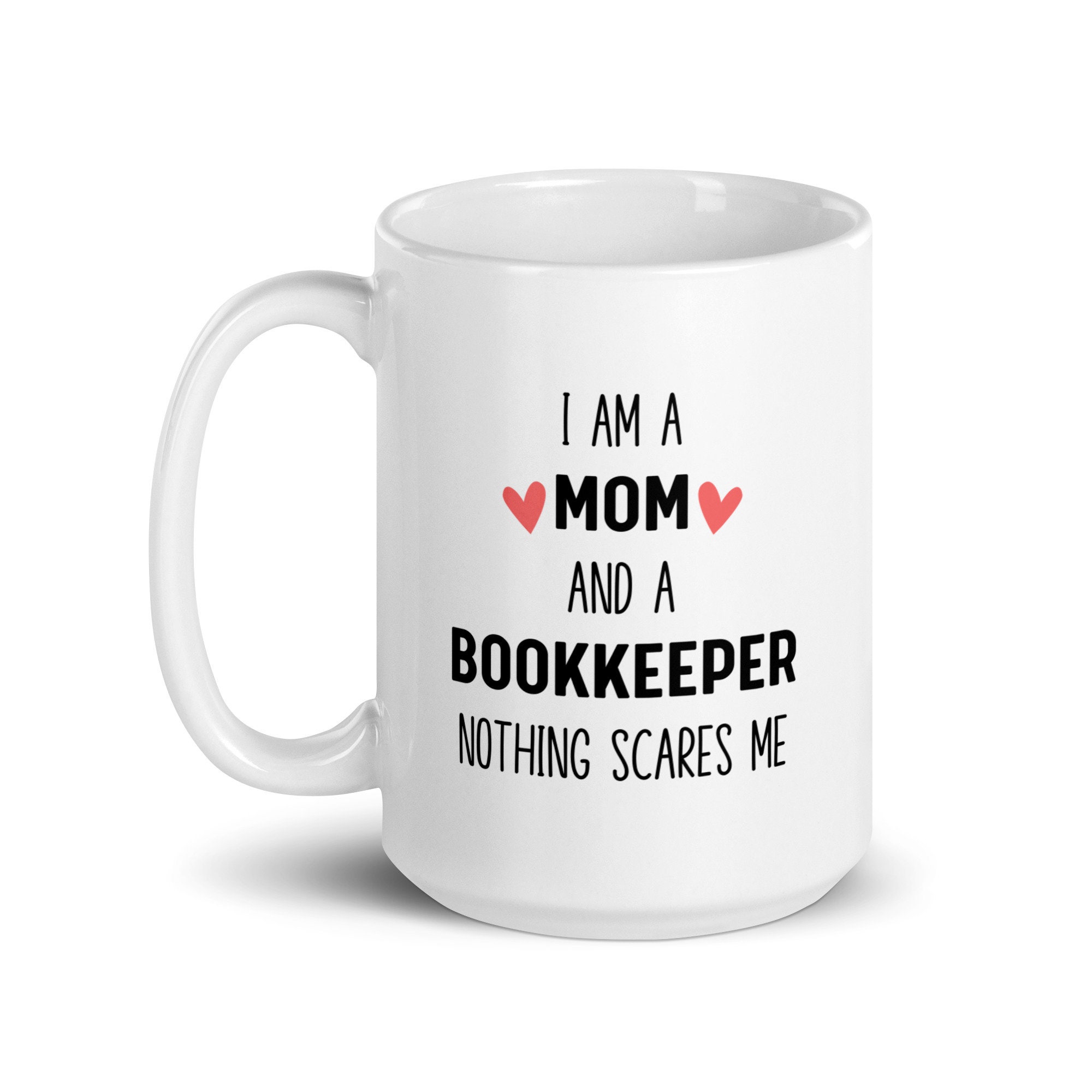 Personalized Bookkeeper Mom Mug Custom Name Bookkeeping Mother Gift for ...