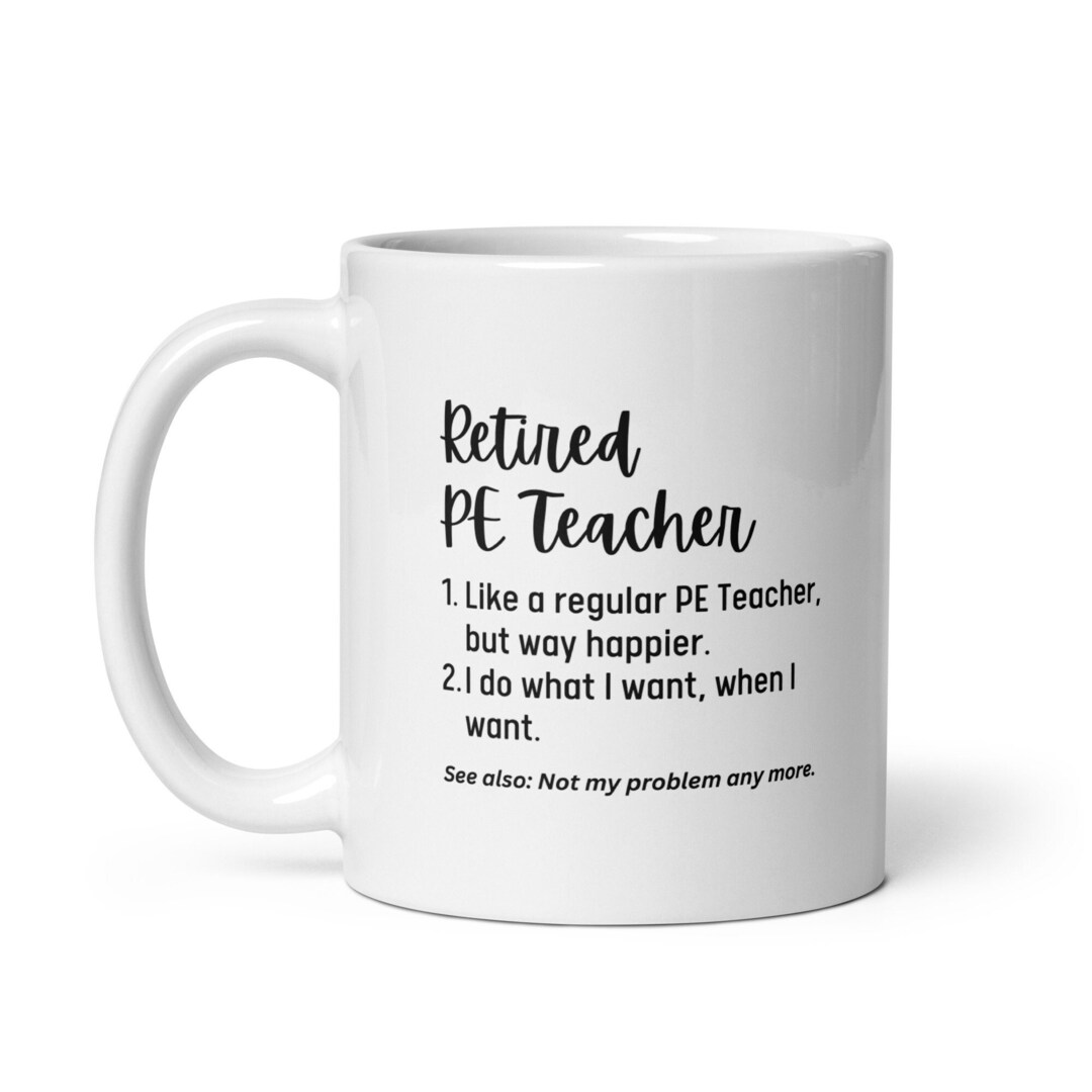 Retired PE Teacher, Custom Name Retirement Definition Mug, Retiring ...