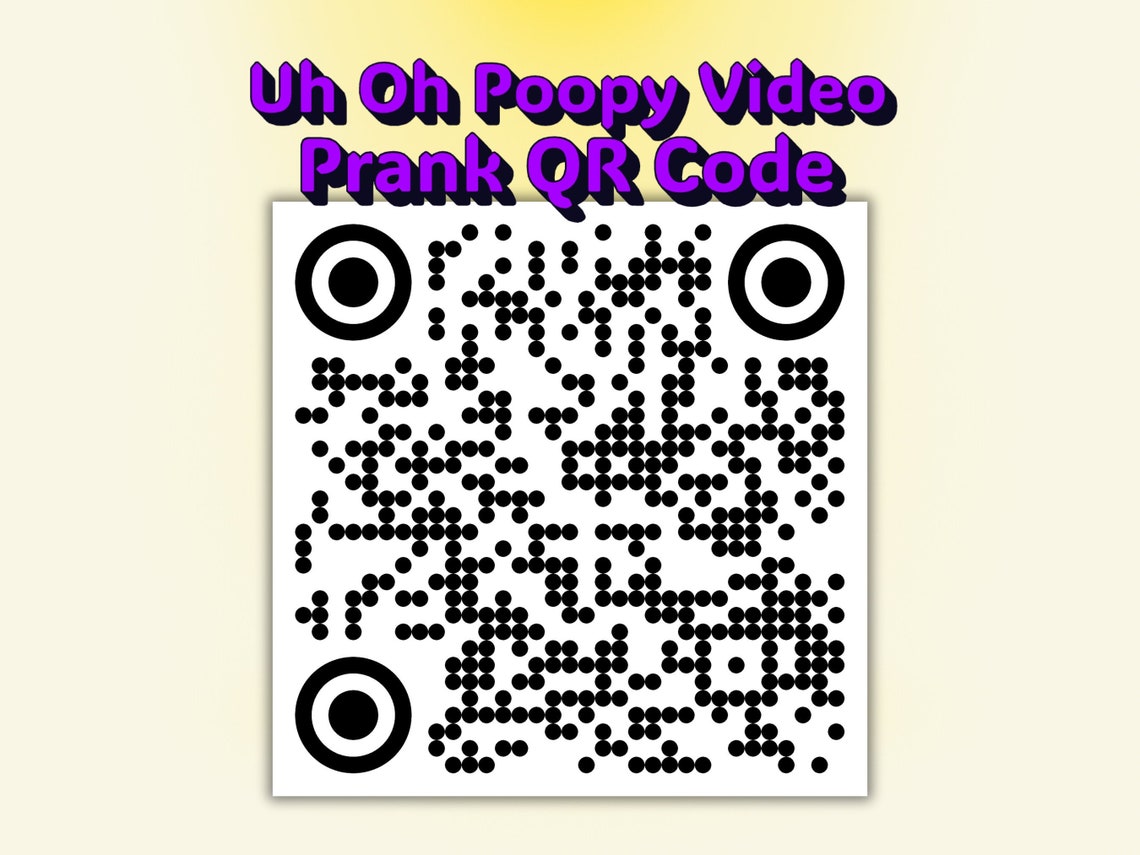 Uh Oh Poopy QR Code Stinky Dinky QR Code Funny QR Code Youtube Link ...
