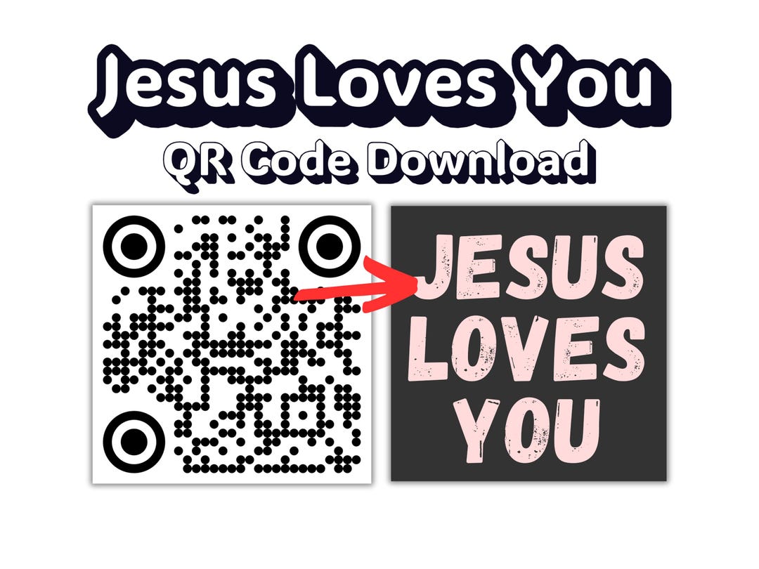 Jesus Loves You QR Code Love QR Code, Christian Link Qr Code, Joke ...