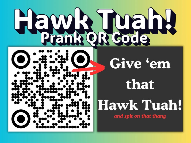 Hawk Tuah QR Code Funny Qr Code Prank Qr Code Hawk Thu Qr Code Hawk ...