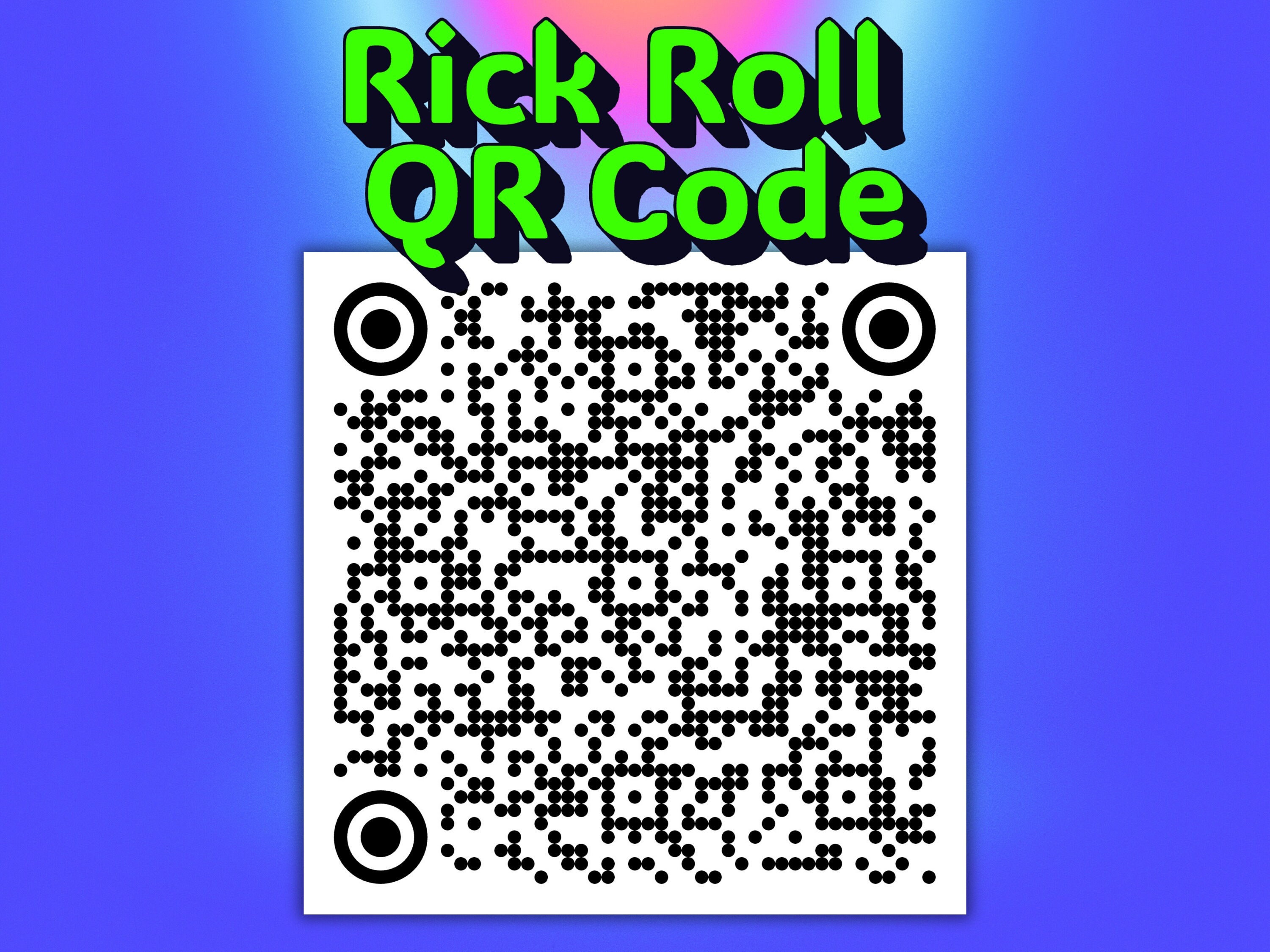 Rick Roll QR Code Funny QR Code Rick Rolled Video Link Prank QR Code ...