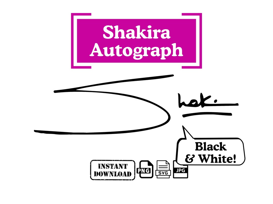 Shakira Signature, Shakira Autograph PNG, Shakira SVG, Shakira Image ...