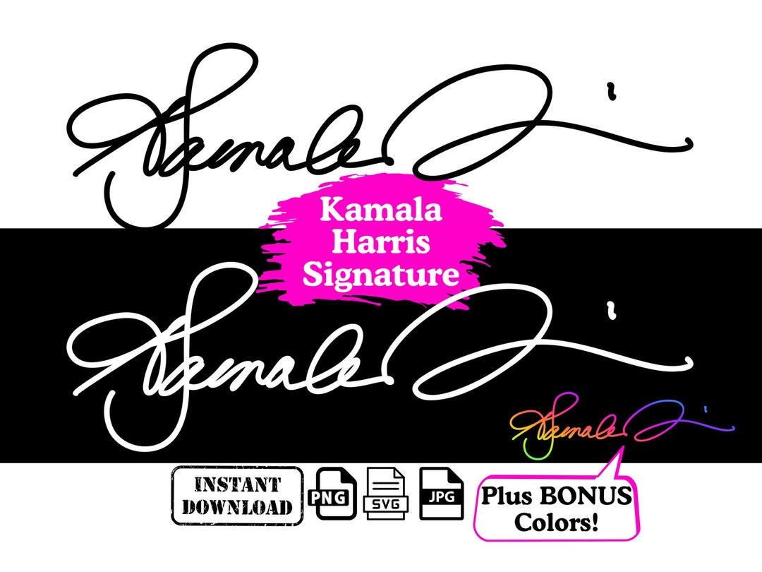 Kamala Harris SIGNATURE, Kamala Autograph SVG, Kamala 2024 PNG, Kamala ...