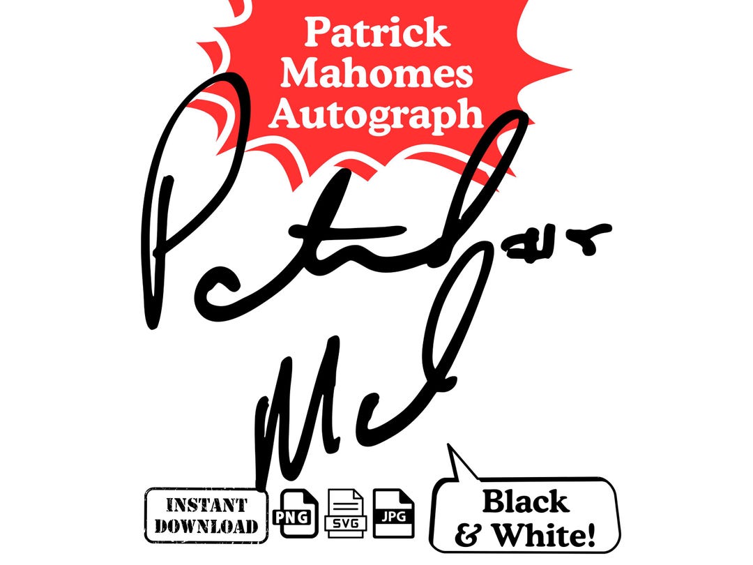 Patrick Mahomes Signature SVG, Patrick Mahomes Autograph PNG, Mahomes ...